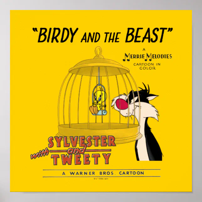 SYLVESTER™ & TWEEY™ | Birdy and the Beast Poster | Zazzle