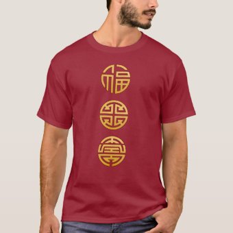 Symbols Fu Lu Shou: Fortune, Prosperity, Longevity T-Shirt | Zazzle