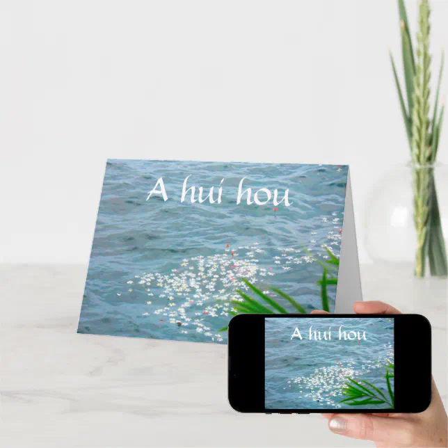 Sympathy Card: A Hui Hou Card | Zazzle