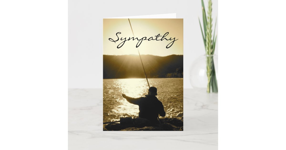 Sympathy Card for Man Who Loved Fishing | Zazzle.com