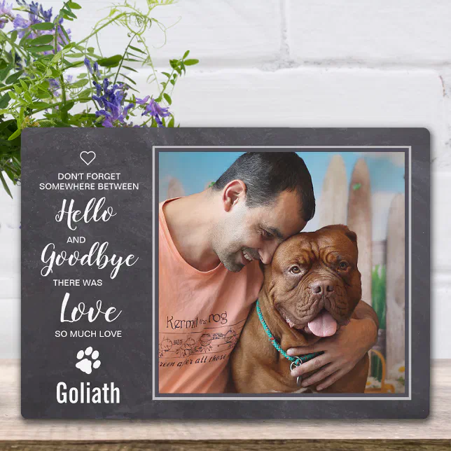 Sympathy Hello Goodbye Quote Pet Memorial Plaque | Zazzle