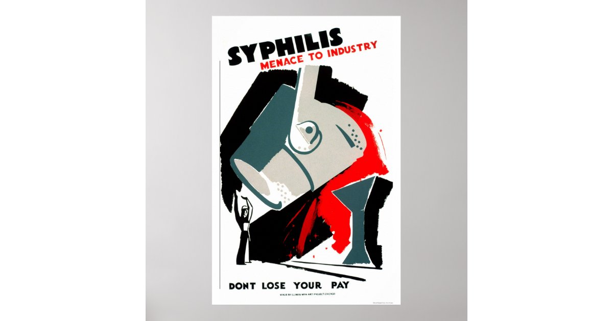 Syphilis Is A Menace 1940 WPA Poster | Zazzle