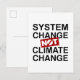 System Change Not Climate Change Postcard | Zazzle