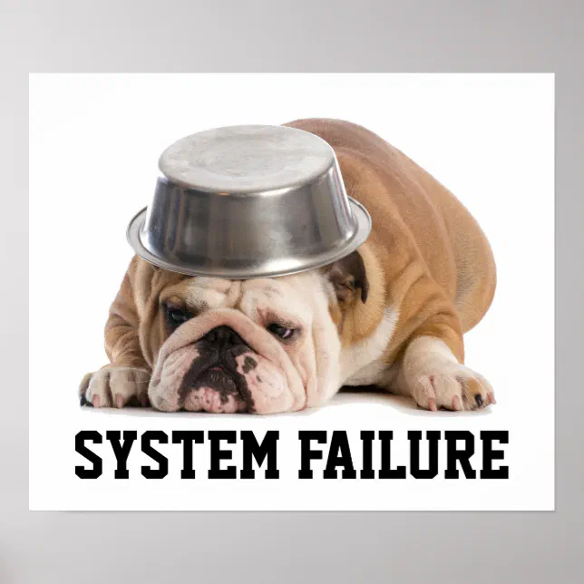 SYSTEM FAILURE Poster | Zazzle