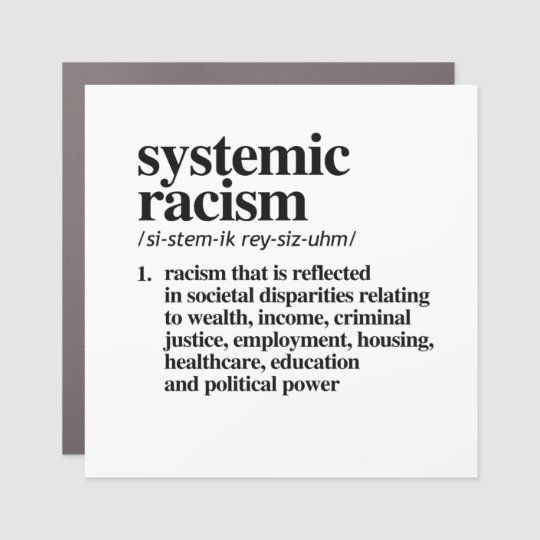 Systemic Racism Definition Car Magnet | Zazzle.com