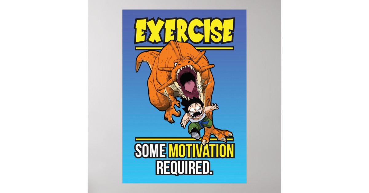 T-Rex Exercise Motivation - Funny Anime Gym Poster | Zazzle