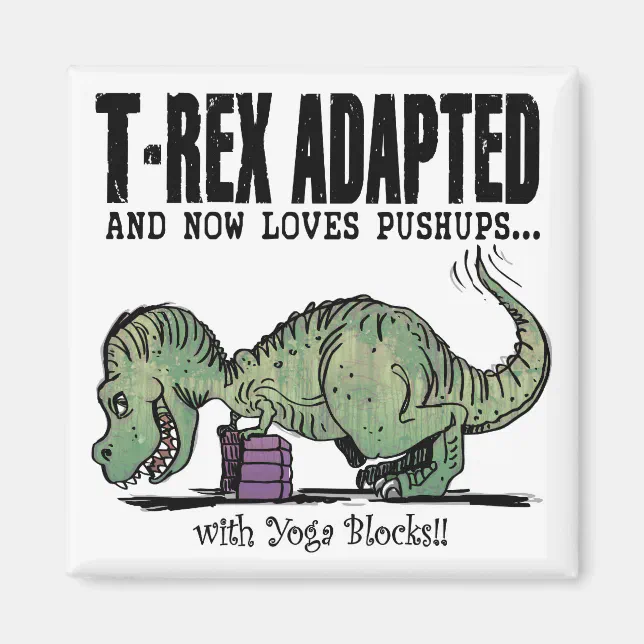 T-Rex Loves Pushups Magnet | Zazzle