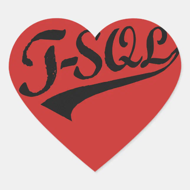 T-SQL HEART STICKER | Zazzle