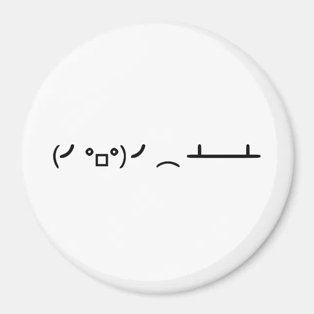 Table Flip Flipping Ascii Emoticon Magnet | Zazzle
