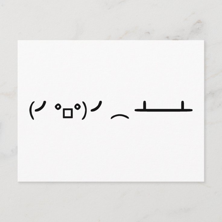 Table Flip Flipping Ascii Emoticon Postcard | Zazzle
