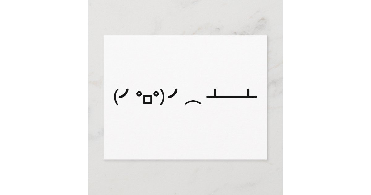 Table Flip Flipping Ascii Emoticon Postcard | Zazzle