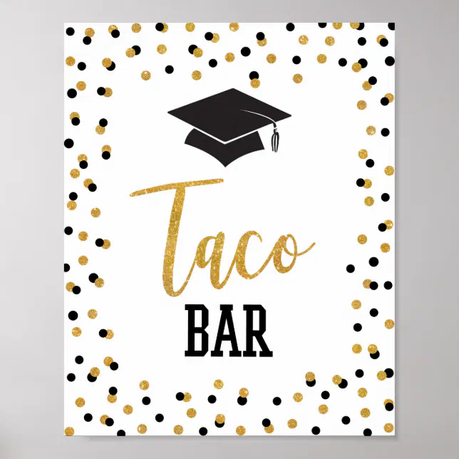 Taco Bar Graduation Party Sign Black Gold Confetti | Zazzle