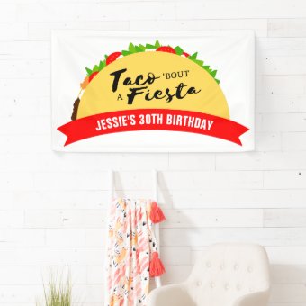 Taco 'Bout A Fiesta Banner | Zazzle