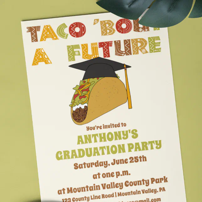 Taco Bout a Future Funny Graduation Party Invitation | Zazzle