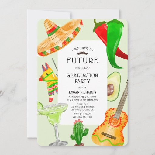 Taco bout a Future' Mexican Graduation Party Invitation | Zazzle