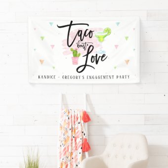 Taco Bout Love Engagement Party Banner | Zazzle