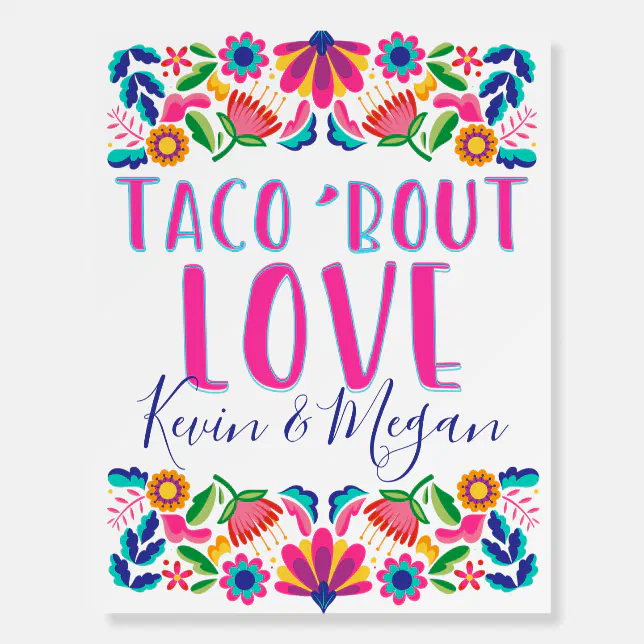 Taco Bout Love Fiesta Party Mexican Flowers Poster | Zazzle
