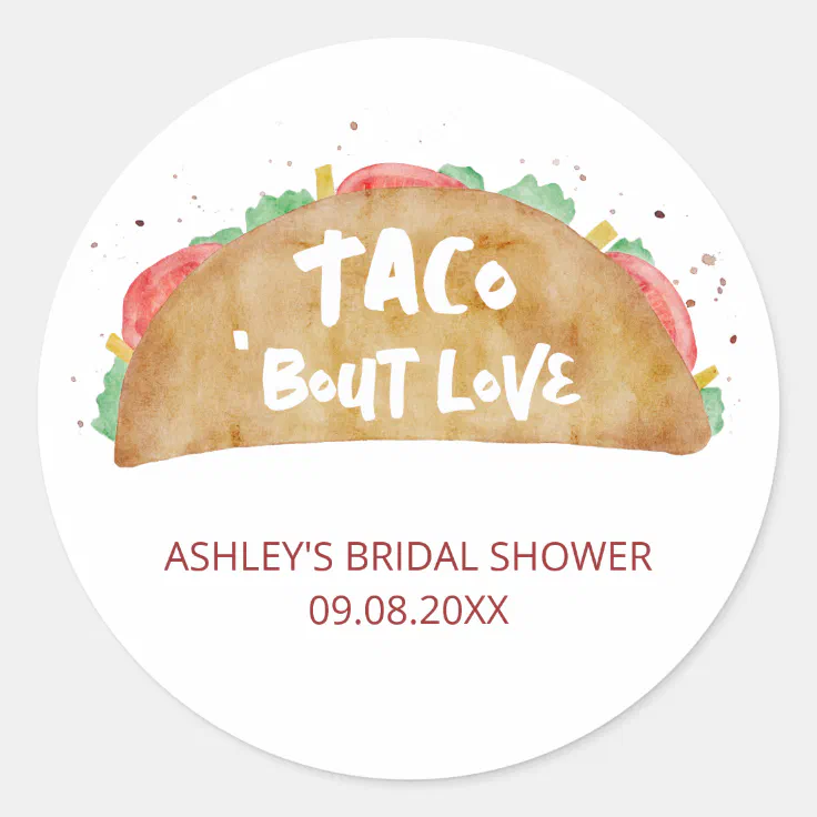 Taco 'Bout Love Wedding Bridal Shower Fiesta Classic Round Sticker | Zazzle