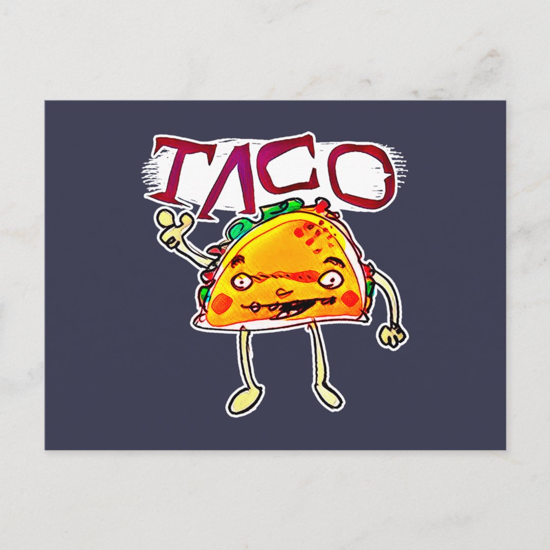 taco man cartoon style funny illustration postcard | Zazzle