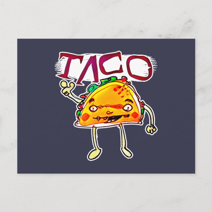 taco man cartoon style funny illustration postcard | Zazzle