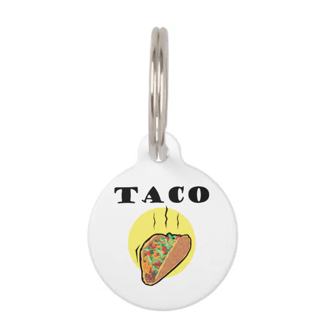 TACO PET NAME TAG | Zazzle