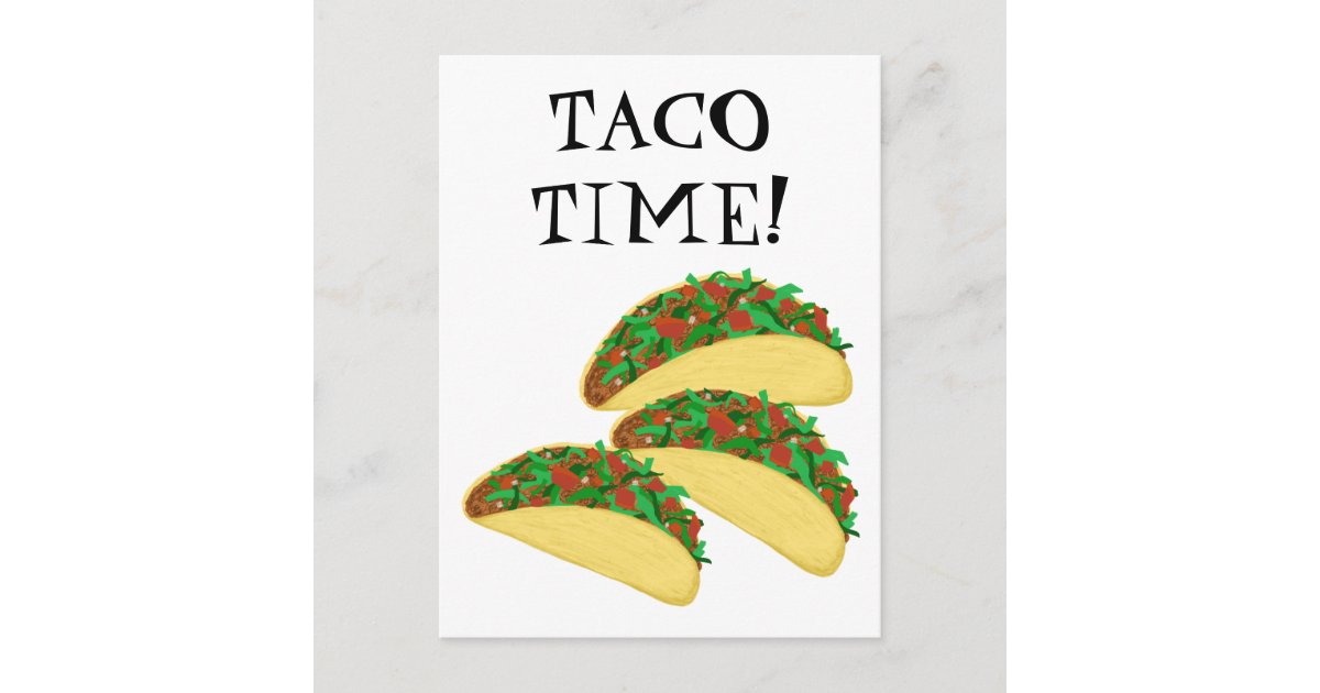 TACO TIME Delicious Tacos Illustration Postcard | Zazzle