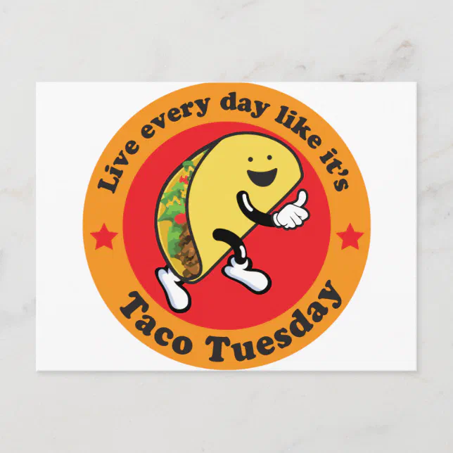 Taco Tuesday Every Day Postcard | Zazzle