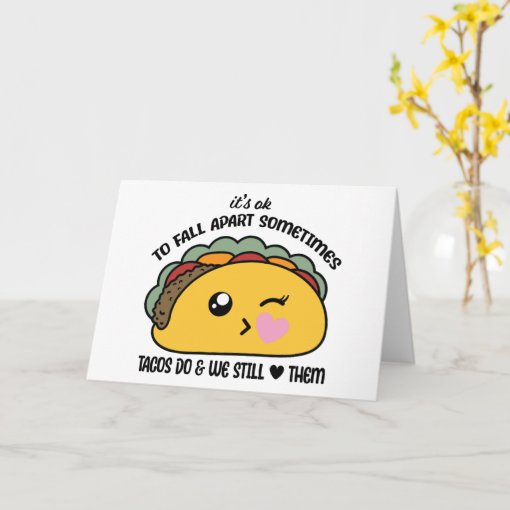 Tacos Fall Apart Meme Card | Zazzle