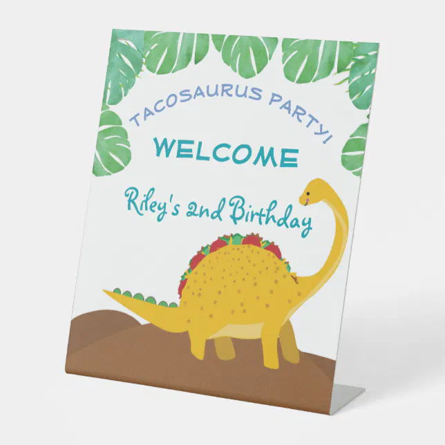 Tacosaurus Birthday Party - dinosaur and tacos! Pedestal Sign | Zazzle