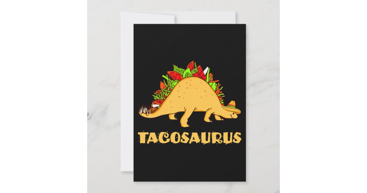 Tacosaurus Cinco de Mayo Funny Taco Dinosaur Invitation | Zazzle