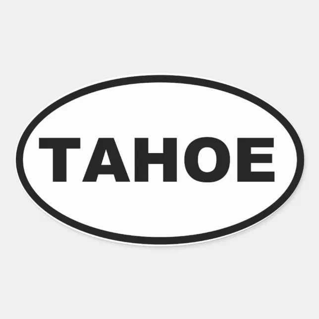 TAHOE OVAL STICKER | Zazzle