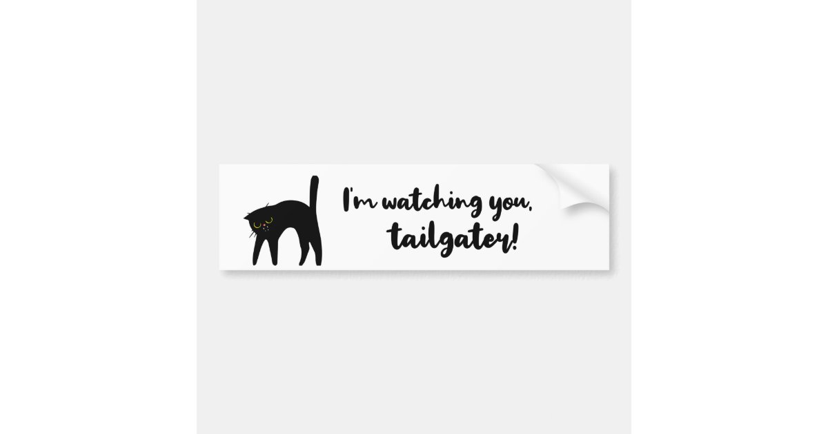 Tailgater Bumper Sticker | Zazzle