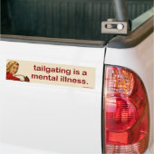 tailgating... bumper sticker | Zazzle