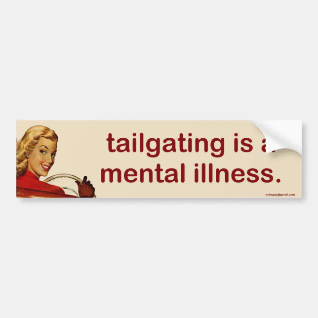 tailgating... bumper sticker | Zazzle