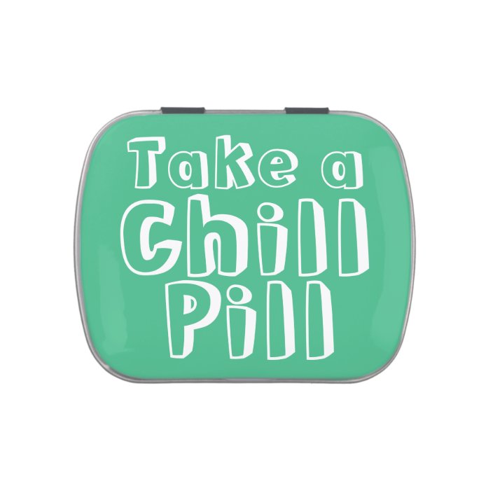 Take a Chill Pill Mint/Candy Container Jelly Belly Candy Tin | Zazzle.com