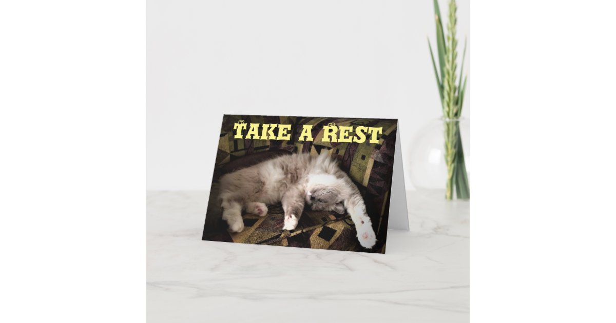 Take a rest, card | Zazzle