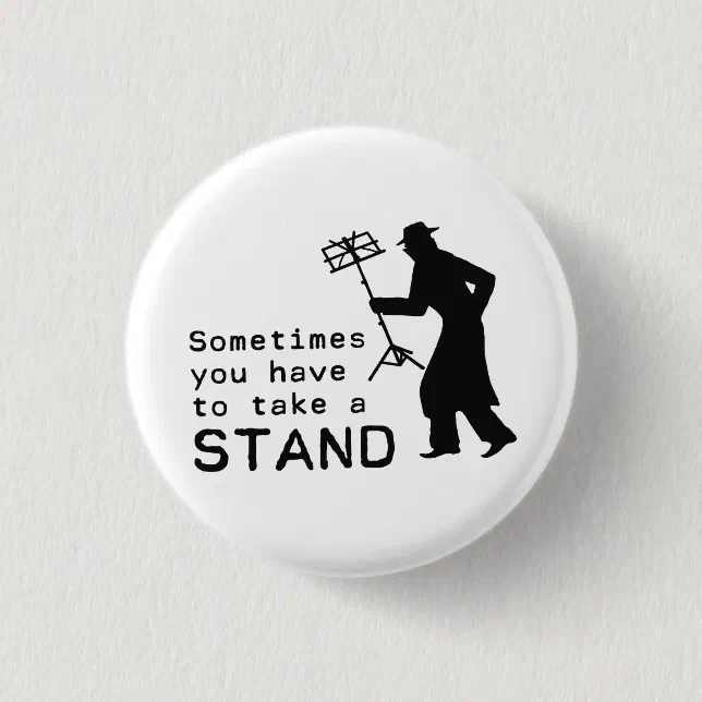 Take a Stand Button | Zazzle
