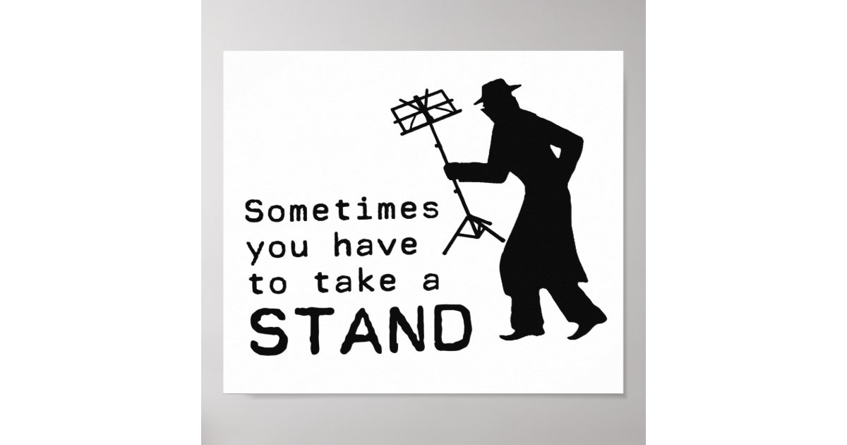 Take a Stand Poster | Zazzle