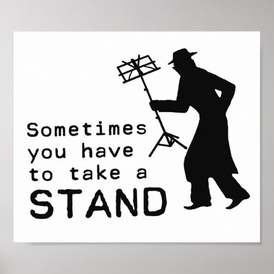 Take a Stand Poster | Zazzle.com