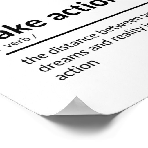 TAKE ACTION NOW POSTER | Zazzle