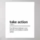 TAKE ACTION NOW POSTER | Zazzle