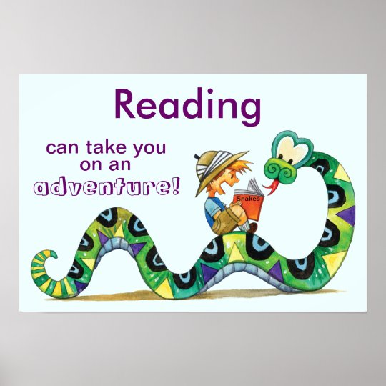Take an Adventure with Reading Literacy Poster | Zazzle.com