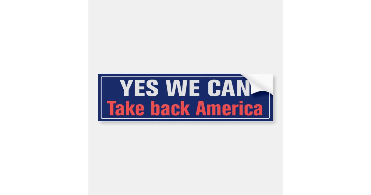 Take Back America Bumper Sticker | Zazzle