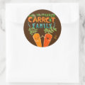 Take Carrot Family | Motivational Quote Pun Classic Round Sticker | Zazzle