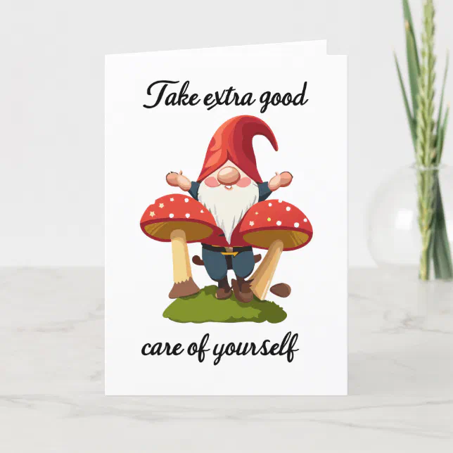 Take Extra Good Care Of Yourself Folded Card | Zazzle