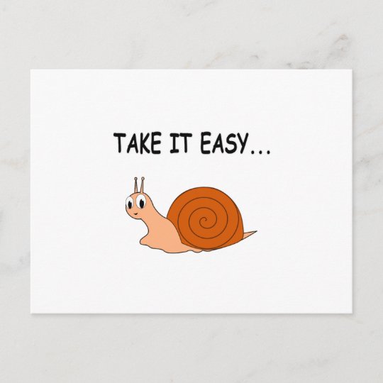 Take It Easy Cute Cartoon Snail Postcard | Zazzle.com