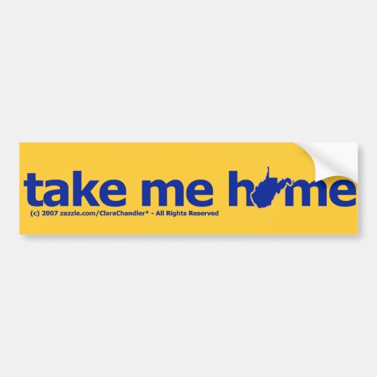 Take Me Home Bumpersticker Bumper Sticker | Zazzle.com