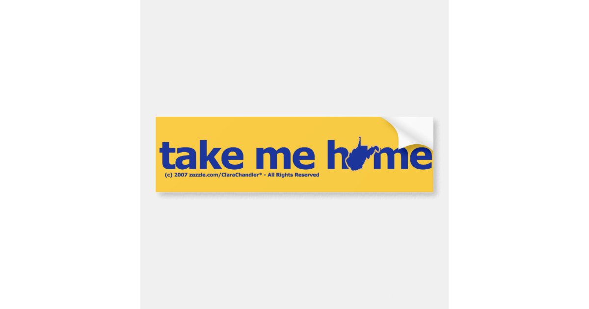 Take Me Home Bumpersticker Bumper Sticker | Zazzle