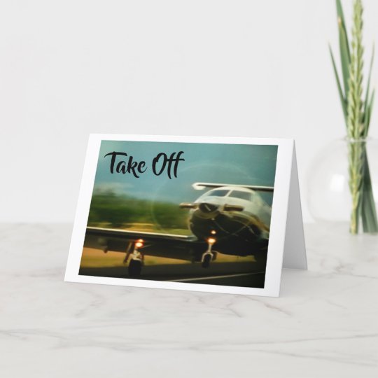 TAKE OFF-ENJOY YOUR NEW ADVENTURE CARD | Zazzle.com