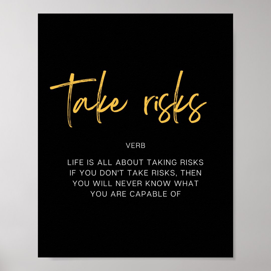 Take Risks Inspiring Quote Poster | Zazzle